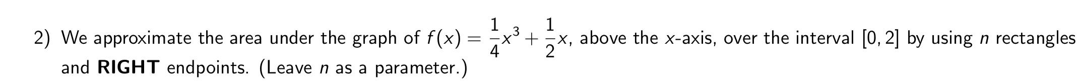 Solved a) Find a formula for the width, ∆x, of each | Chegg.com