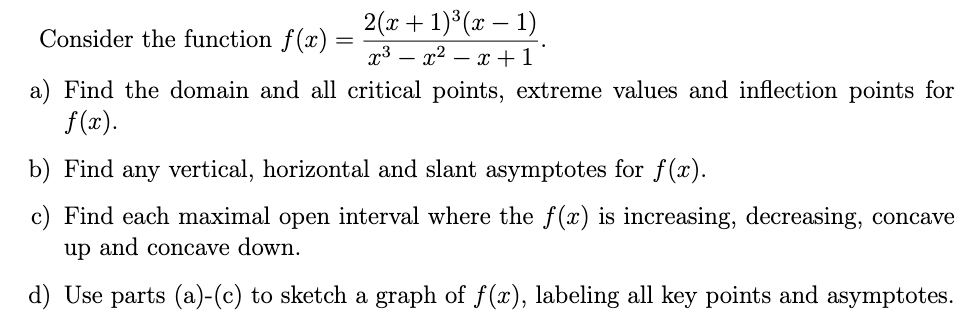 Solved 2(x + 1)3(x - 1) Consider the function f(x) x3 – x2 – | Chegg.com