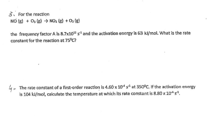 Solved the frequency factor A is 8.7 ﻿x 10-124m ﻿The rate | Chegg.com