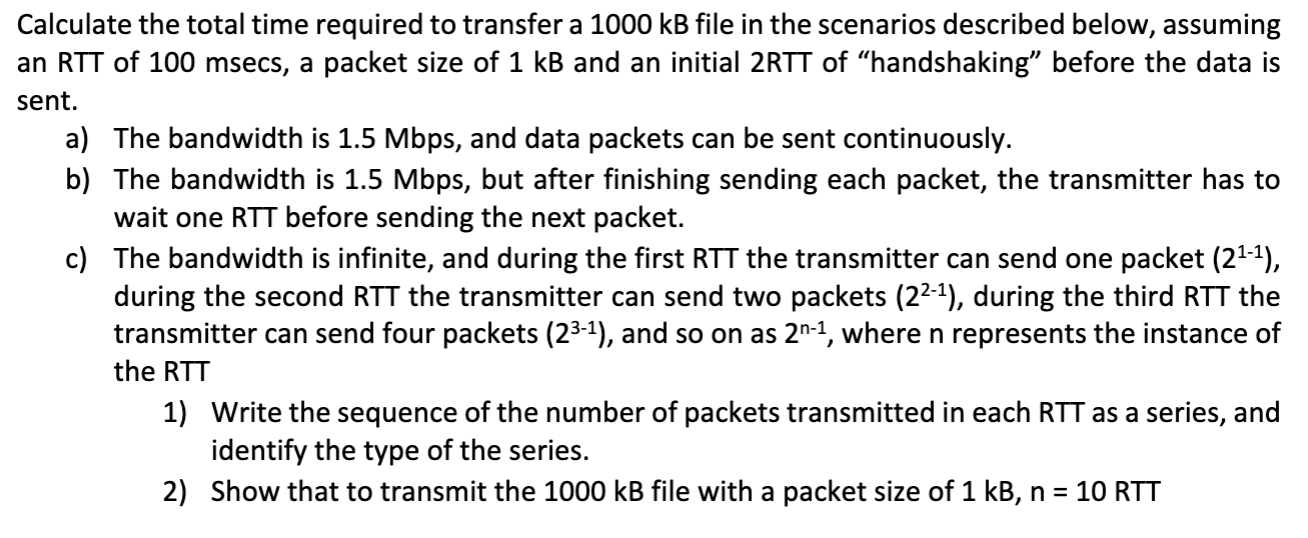 Solved Calculate the total time required to transfer a 1000 | Chegg.com