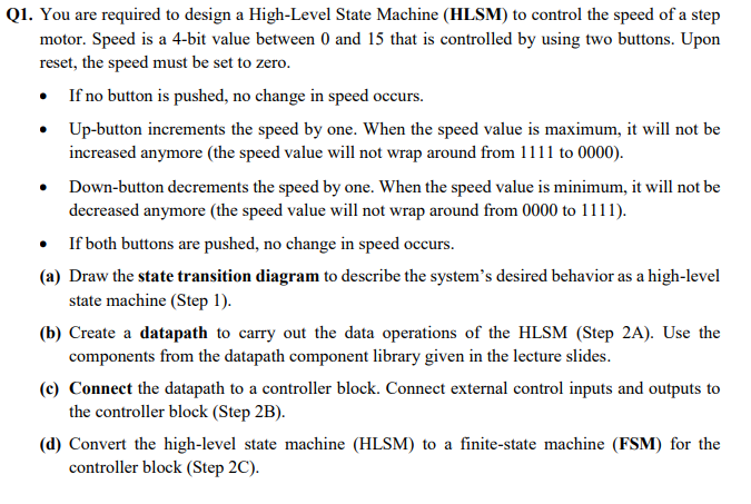 Q1. You are required to design a High-Level State | Chegg.com