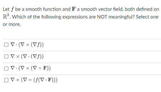 Solved Let f be a smooth function and F a smooth vector | Chegg.com