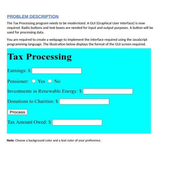 Solved PROBLEM DESCRIPTION The Tax Processing program needs | Chegg.com