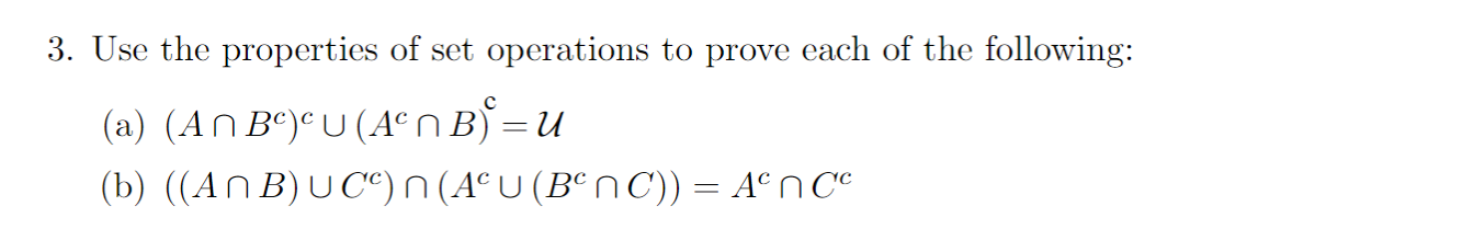 Solved 3. Use the properties of set operations to prove each | Chegg.com