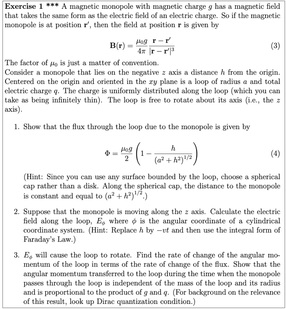 Solved Exercise 1 *** A magnetic monopole with magnetic | Chegg.com