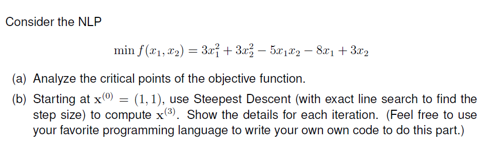 Solved Consider the NLP min f (x1, C2) = 3.x + 3xž – 5x1x2 – | Chegg.com