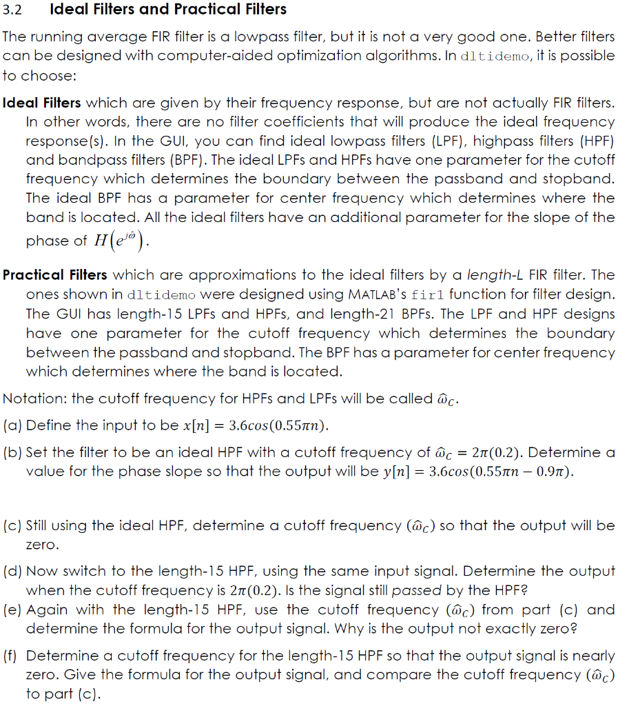 3.2 Ideal Filters and Practical Filters The running | Chegg.com