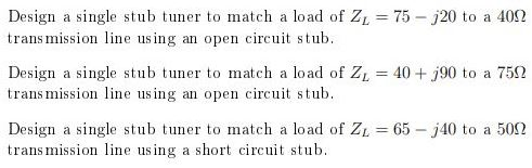 Solved Design a single stub tuner to match a load of ZL | Chegg.com