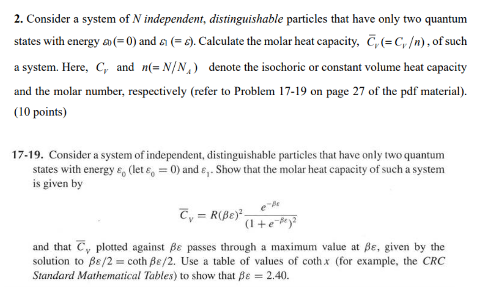 Solved 2. Consider a system of N independent, | Chegg.com