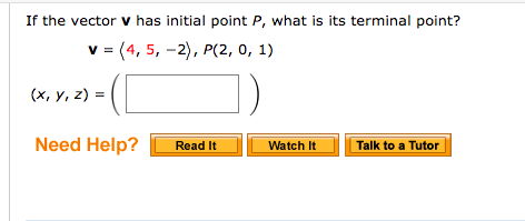 Solved If the vector v has initial point P, what is its | Chegg.com