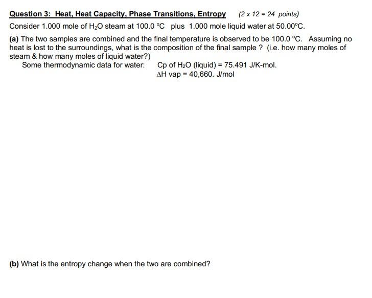 Solved Question 3: Heat, Heat Capacity, Phase Transitions, | Chegg.com