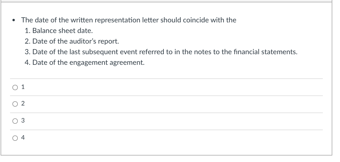 Solved The date of the written representation letter should | Chegg.com