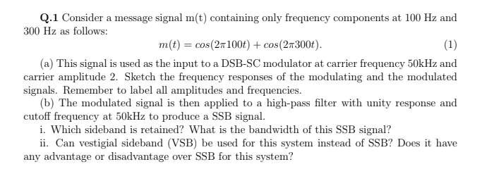 Solved Q.1 Consider a message signal m(t) containing only | Chegg.com