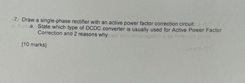 Solved 7. Draw a single-phase rectifier with an active power | Chegg.com