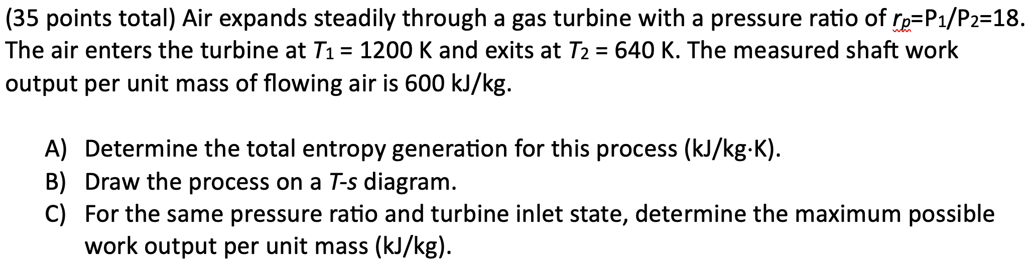 Solved (35 points total) Air expands steadily through a gas | Chegg.com