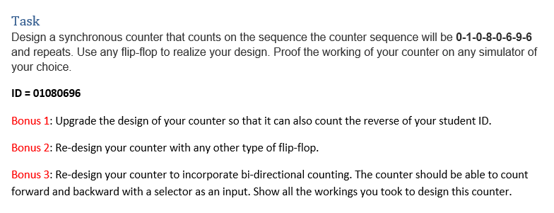 Solved Task Design a synchronous counter that counts on the | Chegg.com