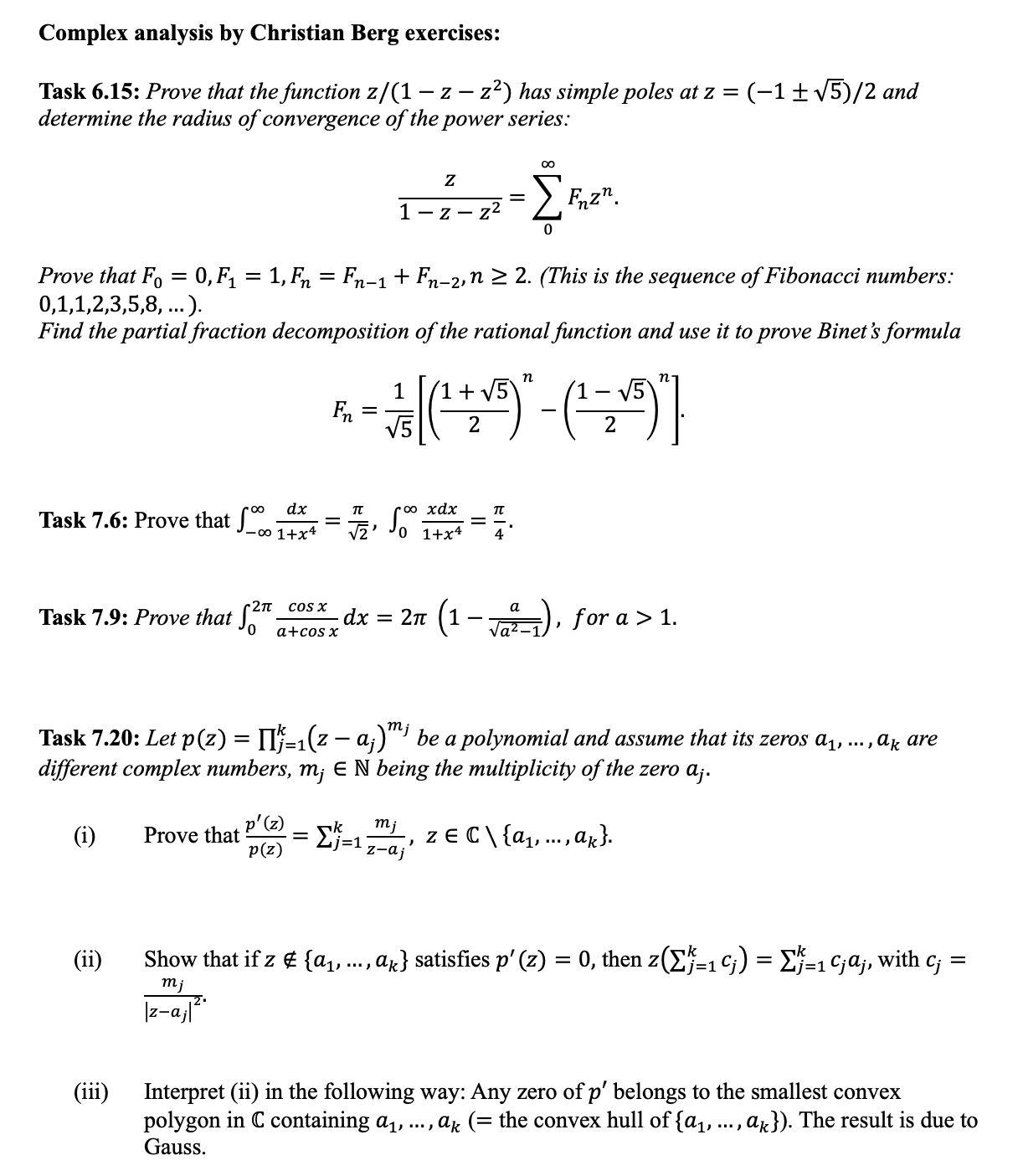 Complex analysis by ﻿Christian Berg exercises:Task | Chegg.com