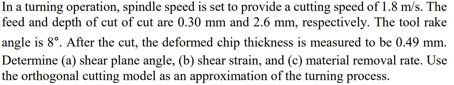 Solved In a turning operation, spindle speed is set to | Chegg.com