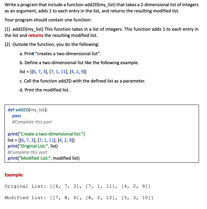 Solved ''' def add2D(my_list): print("Create a | Chegg.com