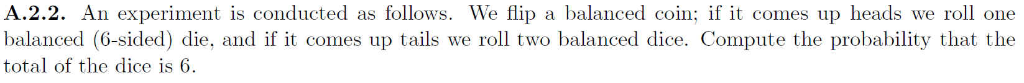Solved A.2.2. An experiment is conducted as follows. We flip | Chegg.com