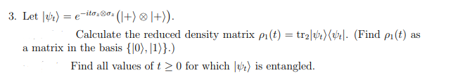 Solved 3. Let 4) = e-ito:80:(1+) ® ]+). Calculate the | Chegg.com