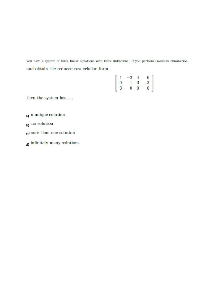 Solved You have a system of three linear equations with | Chegg.com