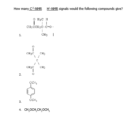 Solved How many CH3-NMR H'-NMR signals would the following | Chegg.com