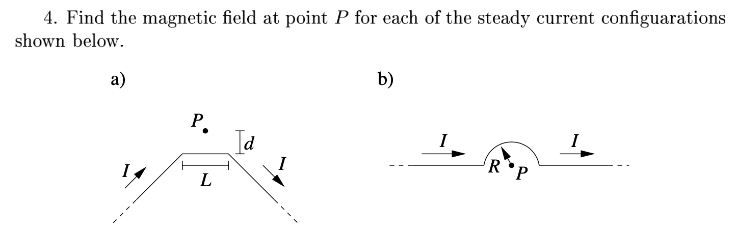 Solved 4. Find the magnetic field at point P for each of the | Chegg.com