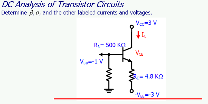 Solved DC Analysis of Transistor Circuits Determine B, a, | Chegg.com