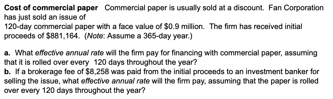Solved Cost of commercial paper Commercial paper is usually | Chegg.com