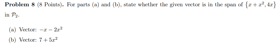 Solved Problem 8 (8 Points). For parts (a) and (b), state | Chegg.com