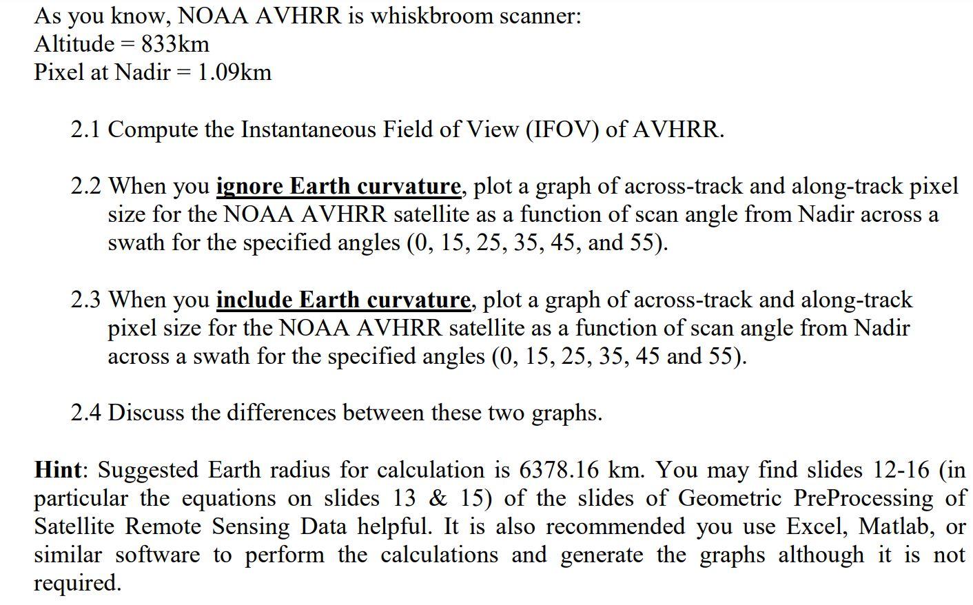 Solved As You Know NOAA AVHRR Is Whiskbroom Scanner Chegg