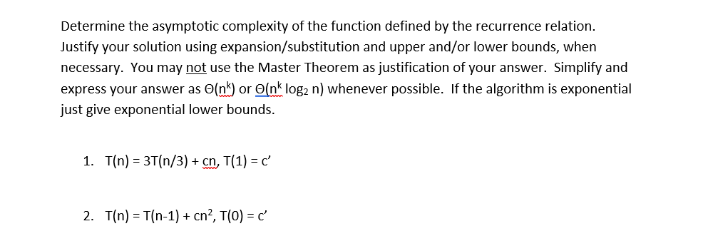 Solved Determine the asymptotic complexity of the function | Chegg.com