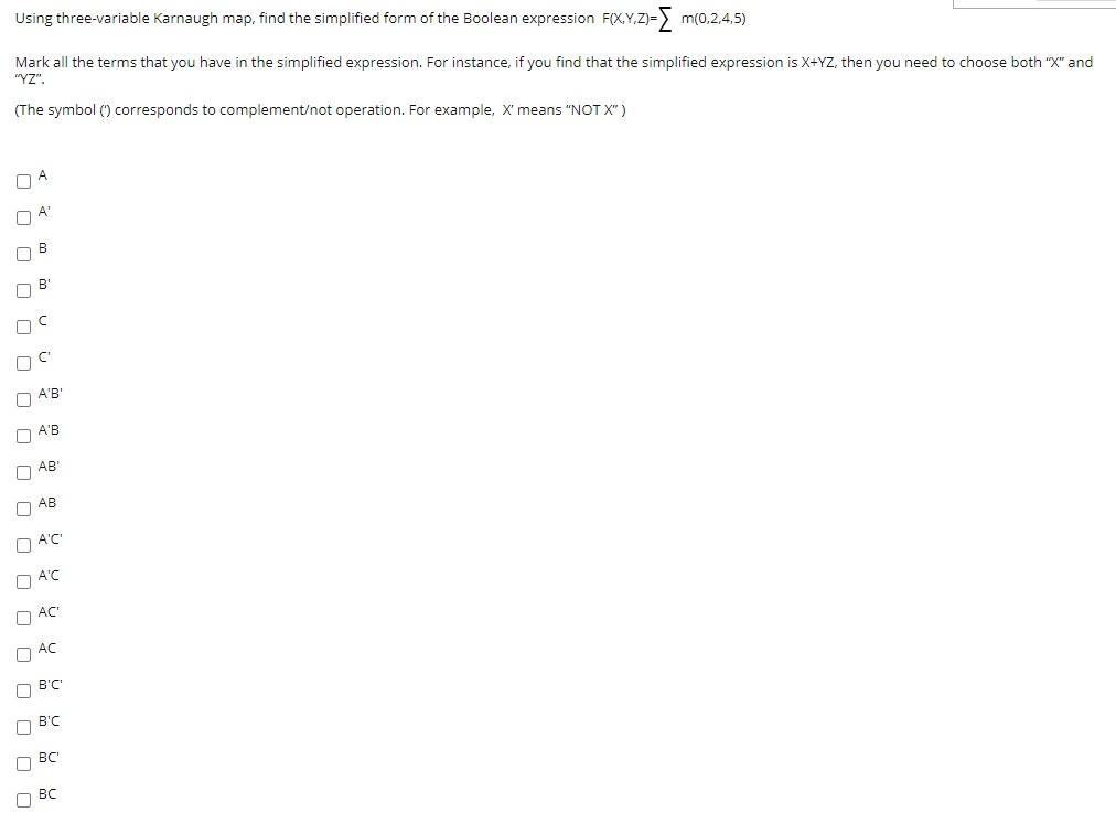 Solved Using three-variable Karnaugh map, find the | Chegg.com