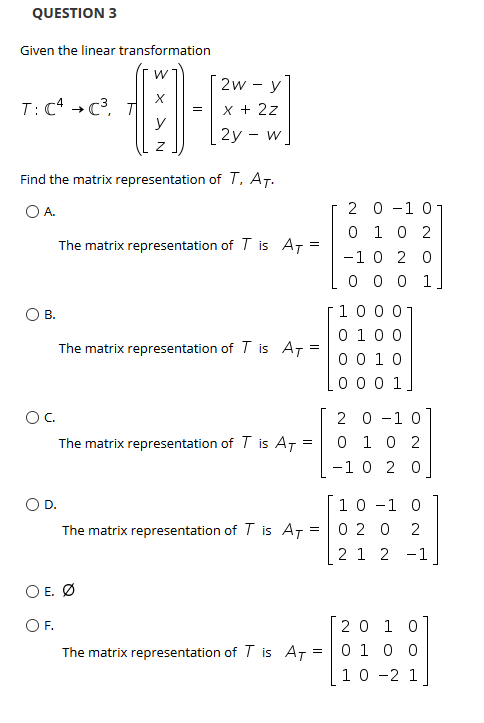 Solved QUESTION 3 Given the linear transformation W 2w - y x | Chegg.com