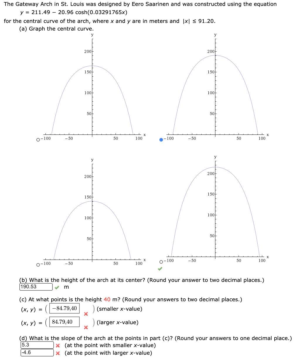 Solved The Gateway Arch in St. Louis was designed by Eero | Chegg.com