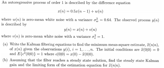 An autoregressive process of order 1 is described by | Chegg.com