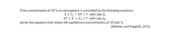 Solved If the concentration of XYin an atmosphere is | Chegg.com