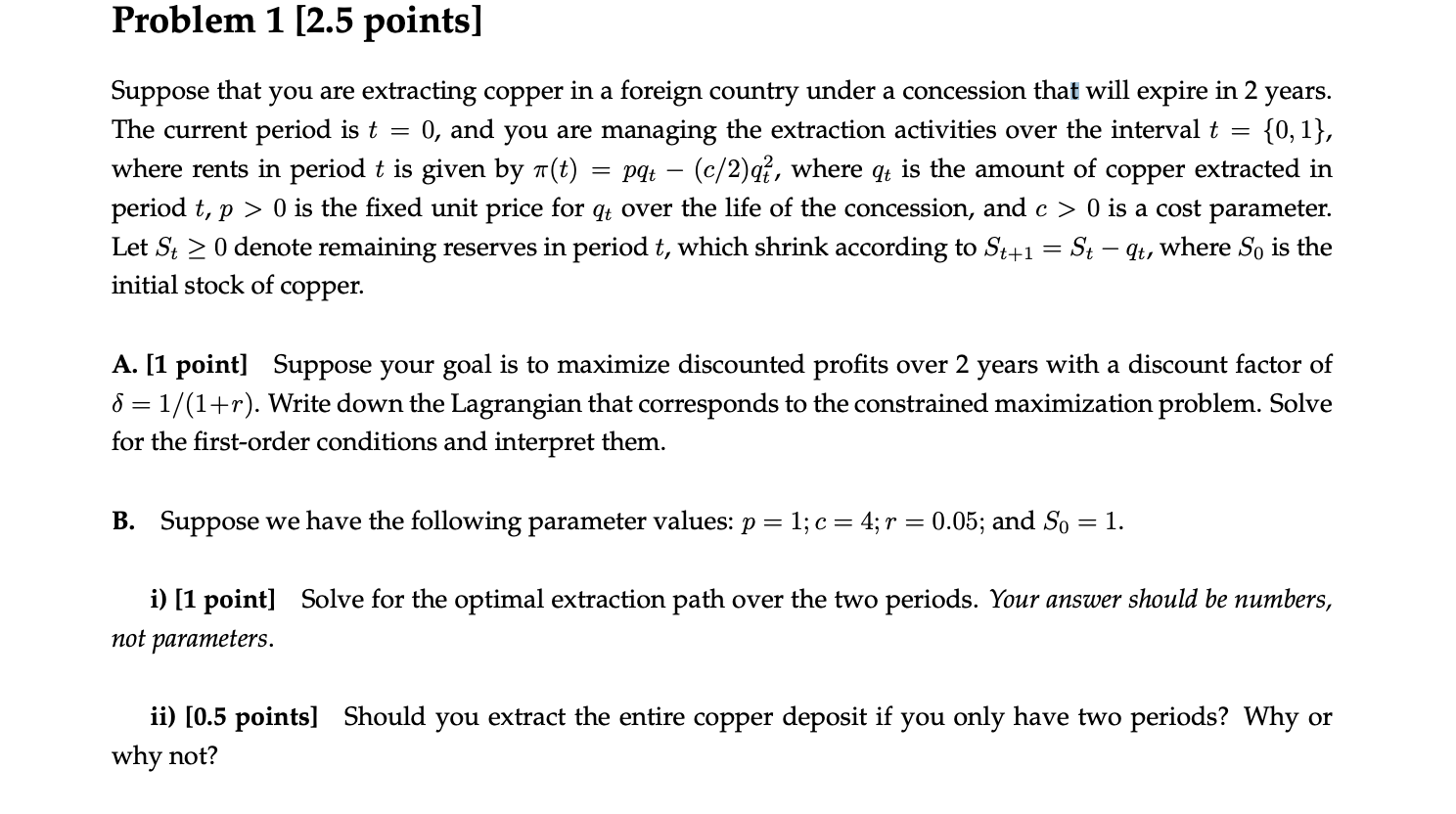 Problem 1 (2.5 points] Suppose that you are | Chegg.com