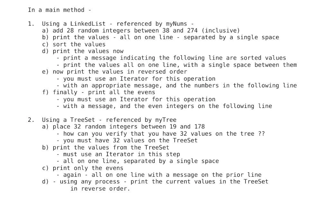 Solved In a main method - 1. Using a Linkedlist - referenced | Chegg.com