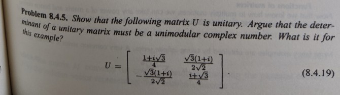 Solved 8.4.5. Show that the following matrix U is unitary. | Chegg.com
