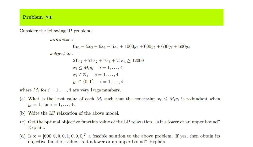 Problem #1 Consider the following IP problem. | Chegg.com