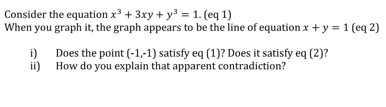 Solved Consider the equation x3 + 3xy + y3 = 1. (eq 1) When | Chegg.com