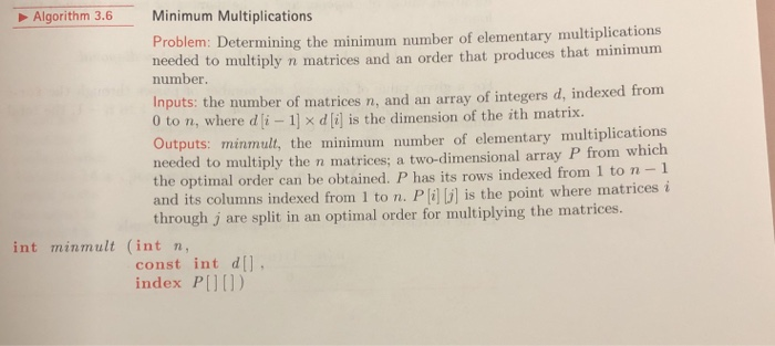 Algorithm 3.6 Minimum Multiplications Problem: | Chegg.com