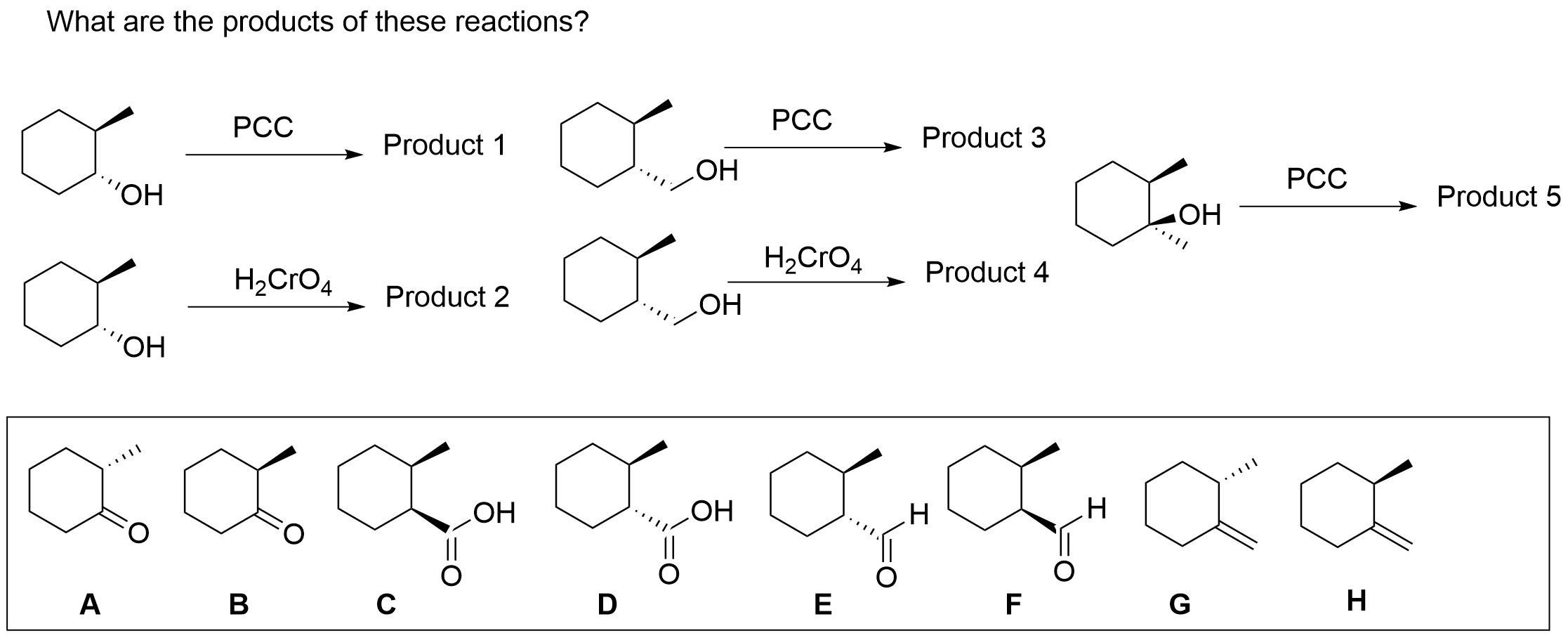 Solved What are the products of these reactions? PCC | Chegg.com