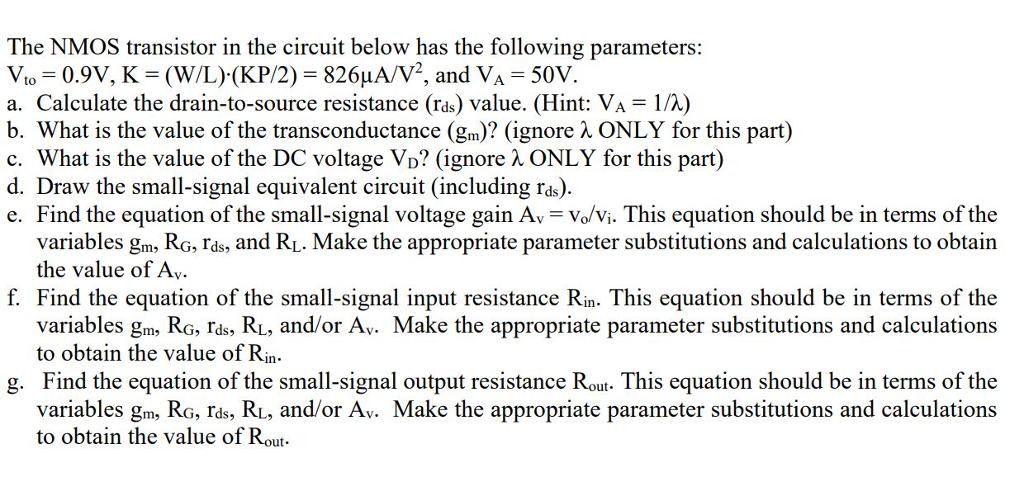 The NMOS transistor in the circuit below has the | Chegg.com