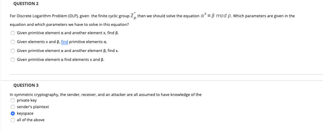 Solved QUESTION 2 For Discrete Logarithm Problem (DLP), | Chegg.com