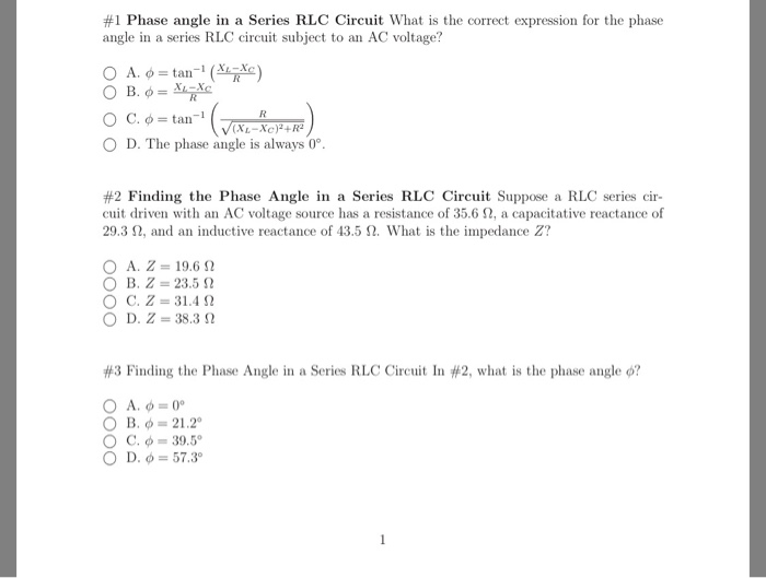 Solved #1 Phase angle in a Series RLC Circuit What is the | Chegg.com