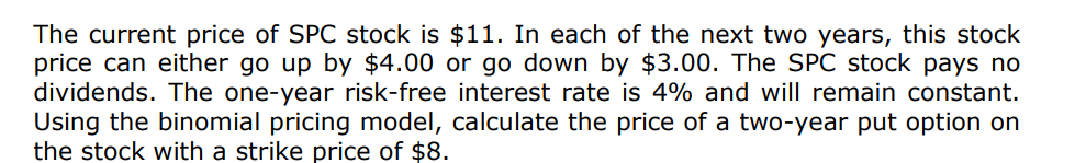 Solved The current price of SPC stock is \\( \\$ 11 \\). In | Chegg.com
