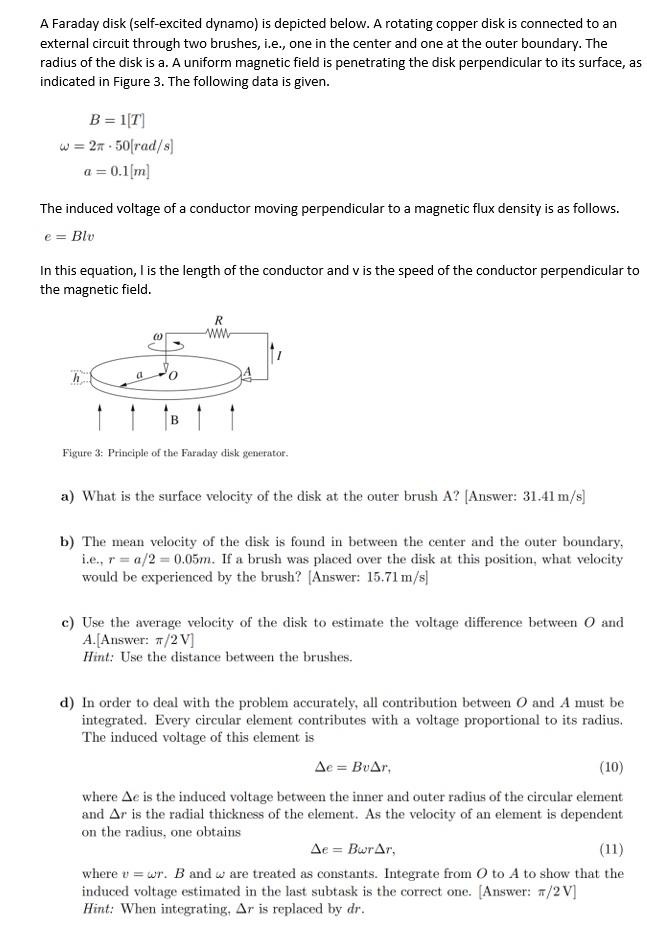 Solved A Faraday disk (self-excited dynamo) is depicted | Chegg.com